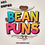 160+ Bean Puns: A Laugh-Infused Feast for Pun Lovers - Punsuniverse