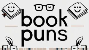 250+ Book Puns to Tickle Your Literary Funny Bone - Punsuniverse