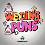 152+ Wedding Puns: Celebrate Love with Every Laugh - Punsuniverse