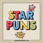 200+ Star Puns: A Celestial Comedy Countdown - Punsuniverse