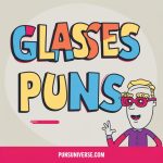 150+ Glasses Puns to Keep You Focused on Fun - Punsuniverse