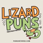 150+ Lizard Puns That Will Make You Sssmile - Punsuniverse