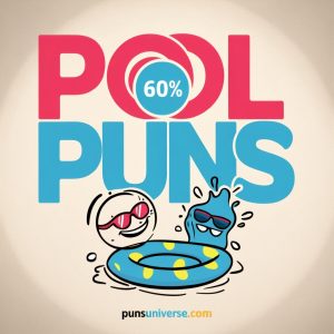 190+ Pool Puns: Make a Splash With Laughter - Punsuniverse