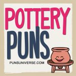 240+ Pottery Puns that Crack You Up & Fire Imagination - Punsuniverse
