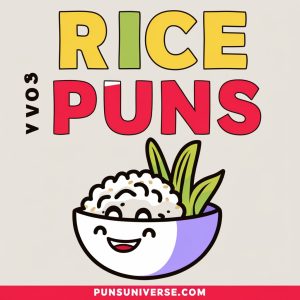 160+ Rice Puns to Spice Up Your Day - Punsuniverse