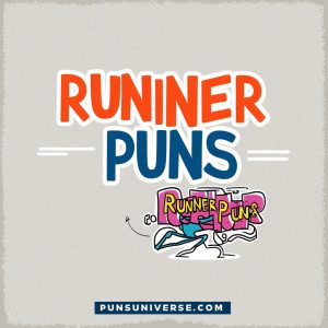 200+ Runner Puns to Keep You Laughing on Your Jog - Punsuniverse