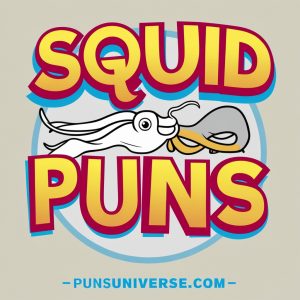 150+ Squid Puns: Ink-redible Laughs Await! - Punsuniverse