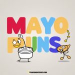 145+ Mayo Puns to Spread Joy and Laughter - Punsuniverse