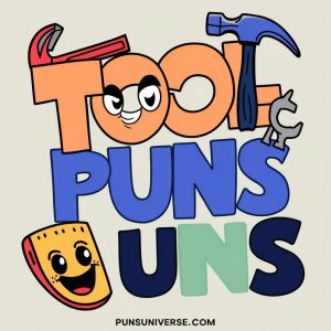 230+ Tool Puns to Nail Your Next Laugh - Punsuniverse