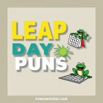 150+ Leap Day Puns: Jump into Laughter Today! - Punsuniverse