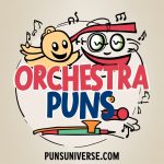 217+ Orchestra Puns: Musical Humor Hits the Right Notes - Punsuniverse